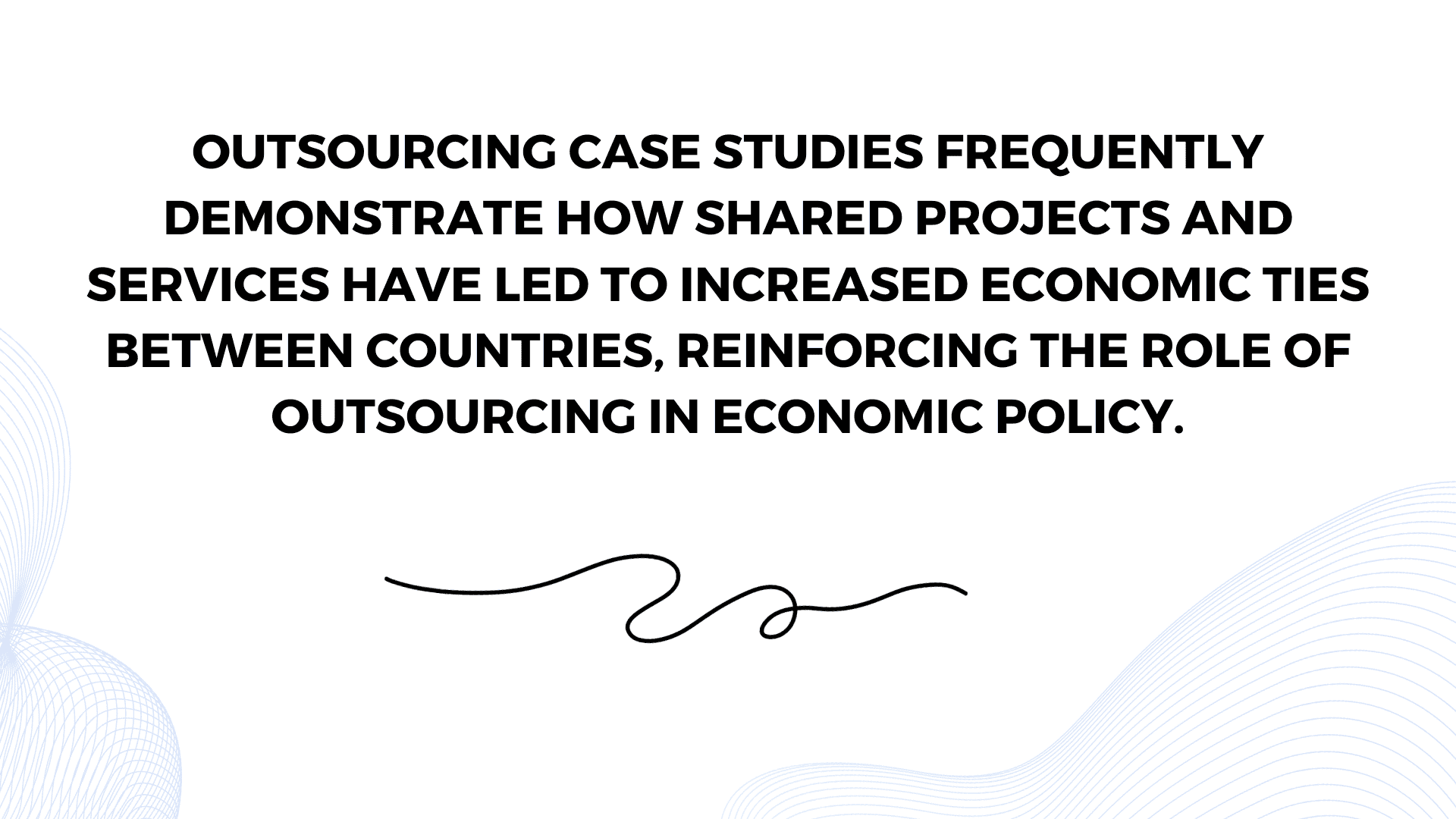 Outsourcing's Impact On Global Economic Ties