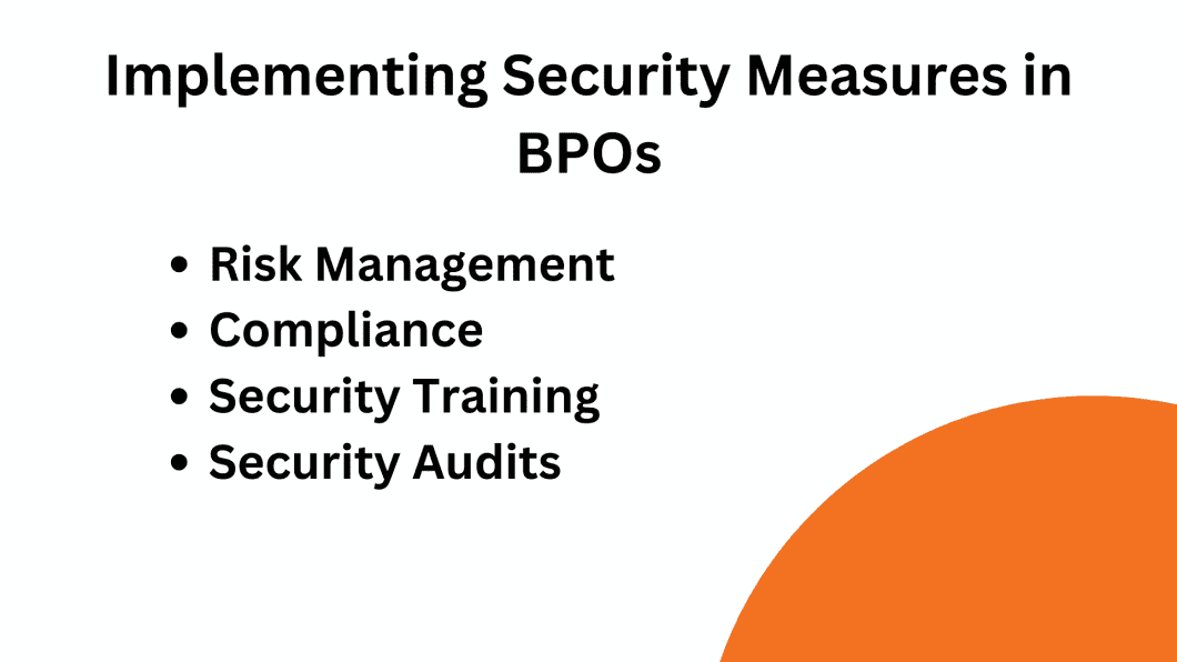 Enhancing Security Measures In BPOs: Vital Strategies