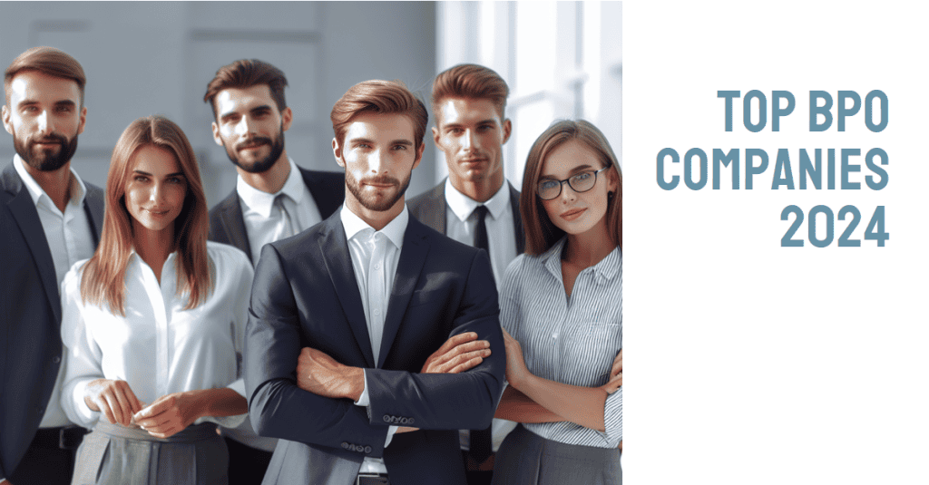 Top BPO Companies 2024: Stellar Growth Ahead